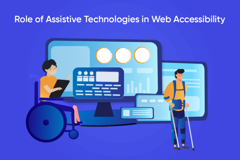 Role of Assistive Technologies in Web Accessibility - AEL Data