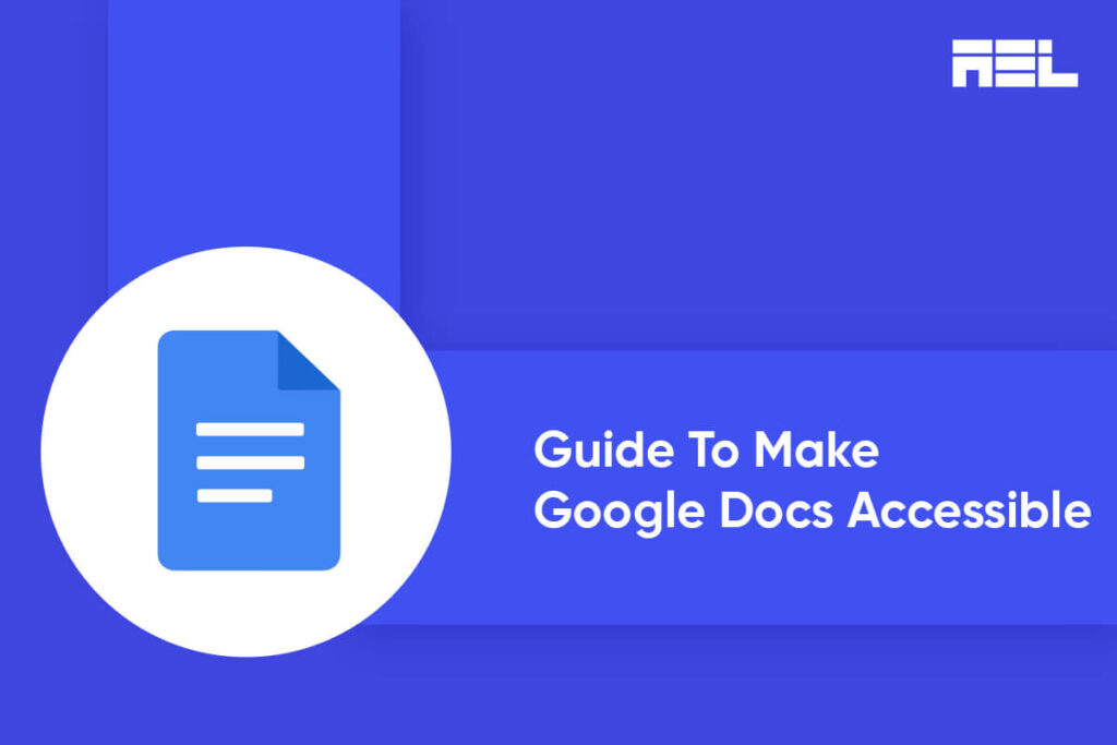 A Simple Guide To Make Google Docs Accessible AEL Data