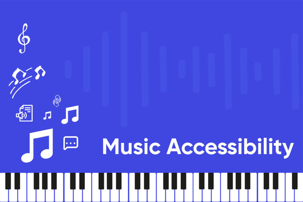 Music Accessibility: Why it Matters and How to achieve it? - AEL Data