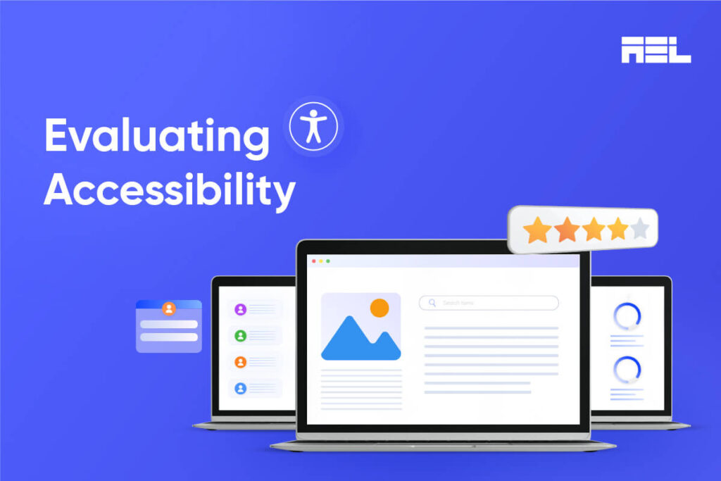 Evaluating Accessibility: Building an Inclusive Digital World - AEL Data