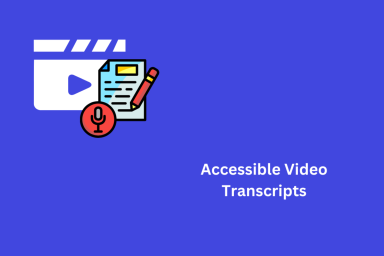 Best Practices for Accessible Video Transcripts - AEL Data