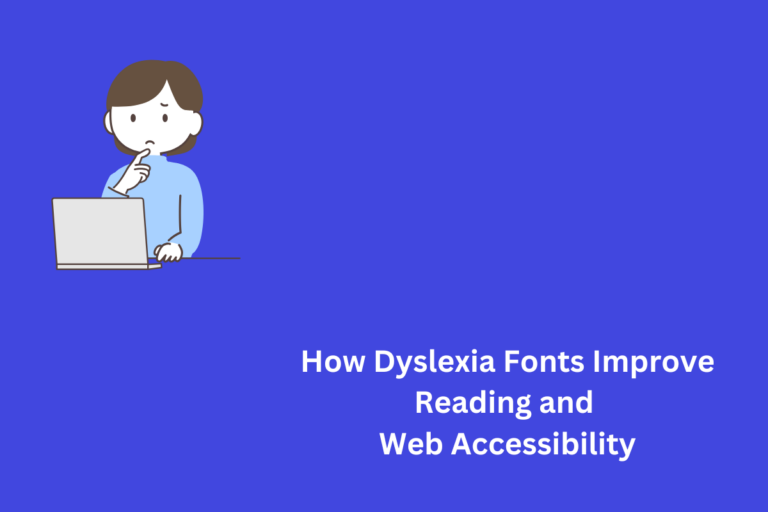 How Dyslexia Fonts Improve Reading and Web Accessibility - AEL Data